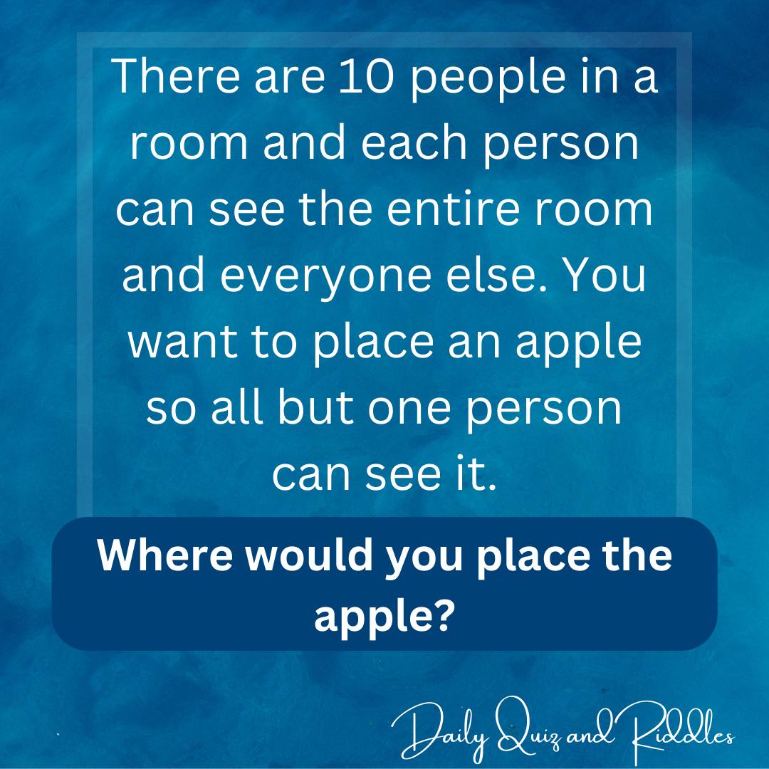 10 people in a room, and one apple - Daily Quiz and Riddles