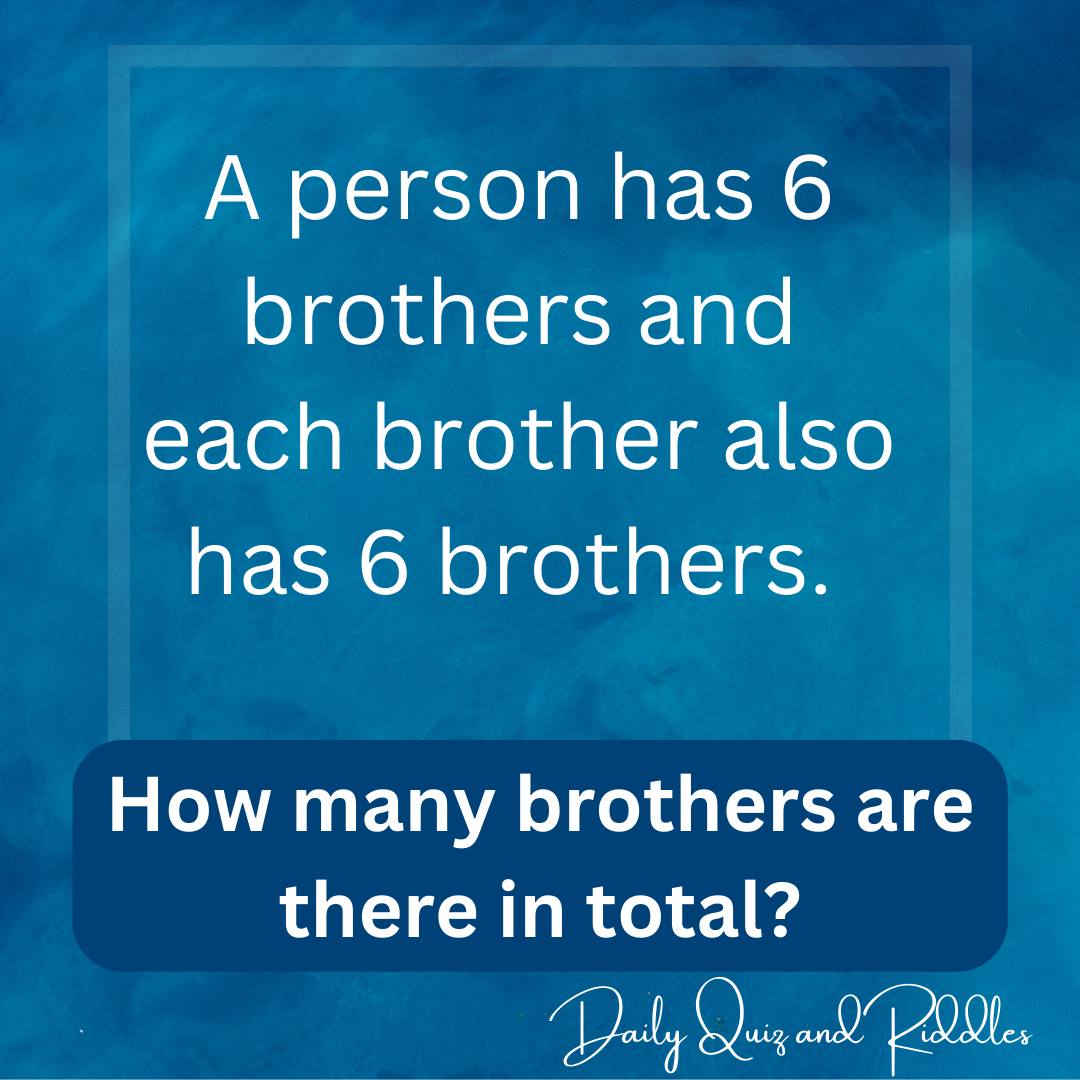 How many brothers are there in total? - Daily Quiz and Riddles