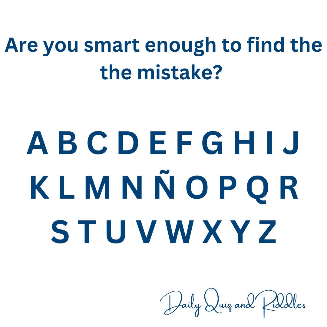 Can you find the mistake - Alphabet? - Daily Quiz and Riddles